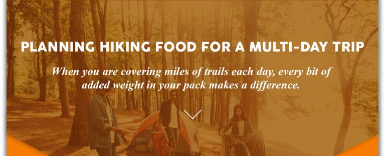 Best Foods to Eat While Hiking - Wildland Trekking